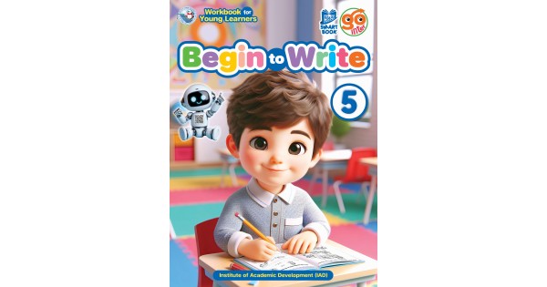 Workbook for Young Learners Begin to Write Book 5