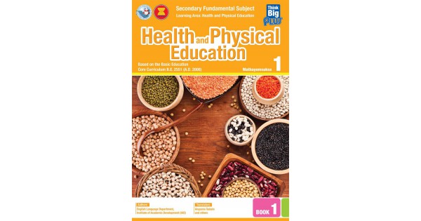 Think Big Plus Health and Physical Education Mathayomsuksa 1 Book 1