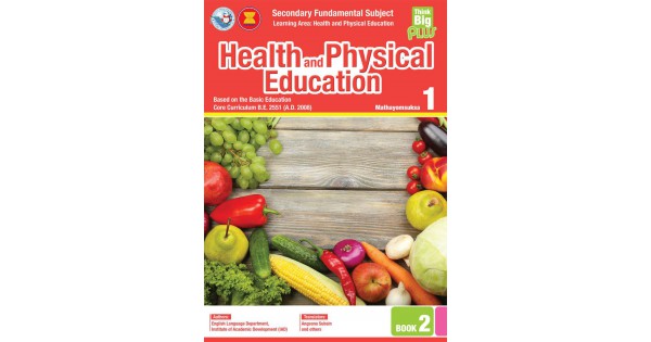 Think Big Plus Health and Physical Education Mathayomsuksa 1 Book 2